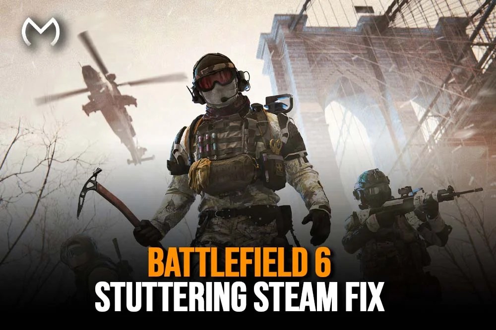 Battlefield 6 Stuttering on Steam? Fix It Fast