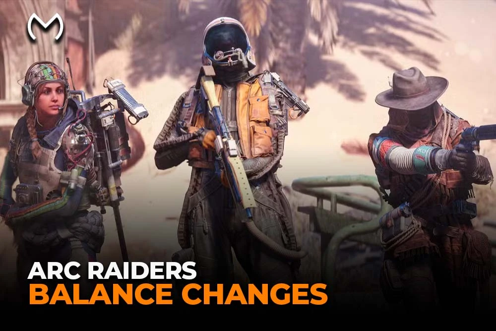 ARC Raiders Balance Changes (2026 Breakdown)