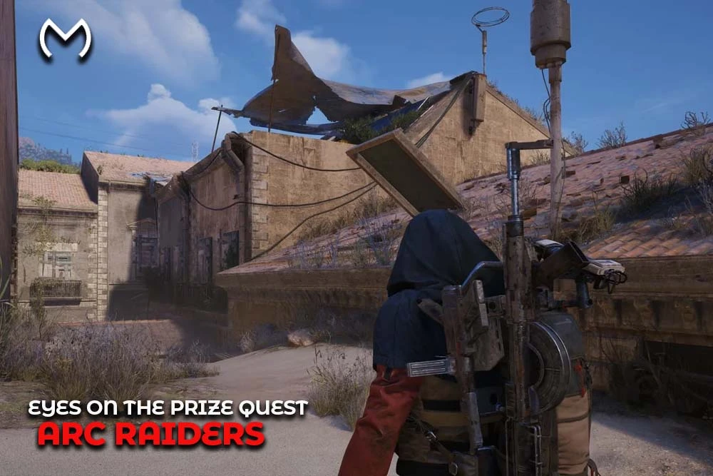 How to Complete Eyes on the Prize in ARC Raiders (Quest Guide)
